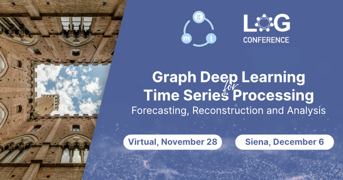 Graph Machine Learning Group / Graph Deep Learning for Time Series ...